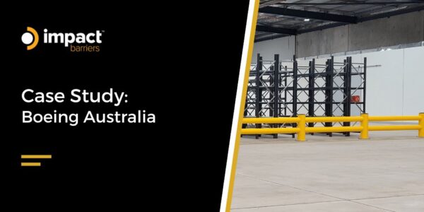 Case Study – Boeing Australia - Impact Barriers
